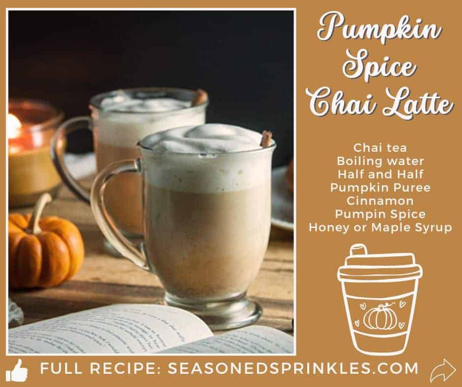 Easy Pumpkin Spice Chai Latte - Seasoned Sprinkles
