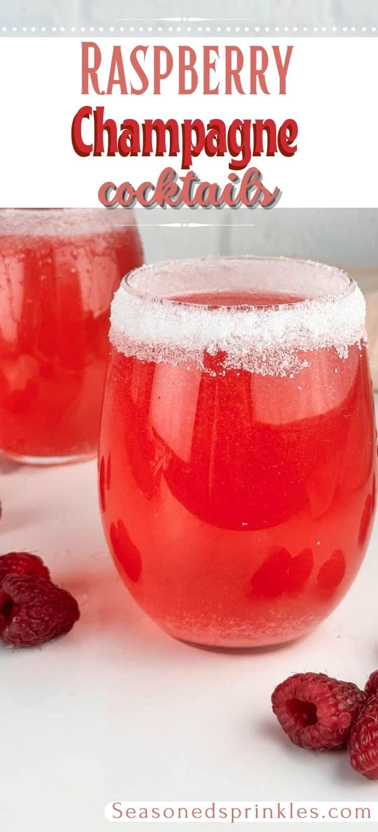 Sweet Sparkly Raspberry Champagne Cocktails - Seasoned Sprinkles