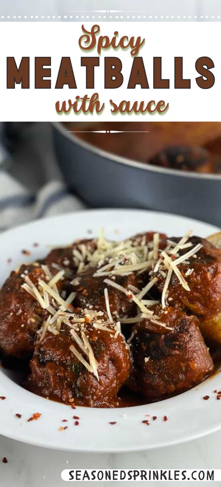 Italian Spicy Meatballs Made Easy - Seasoned Sprinkles