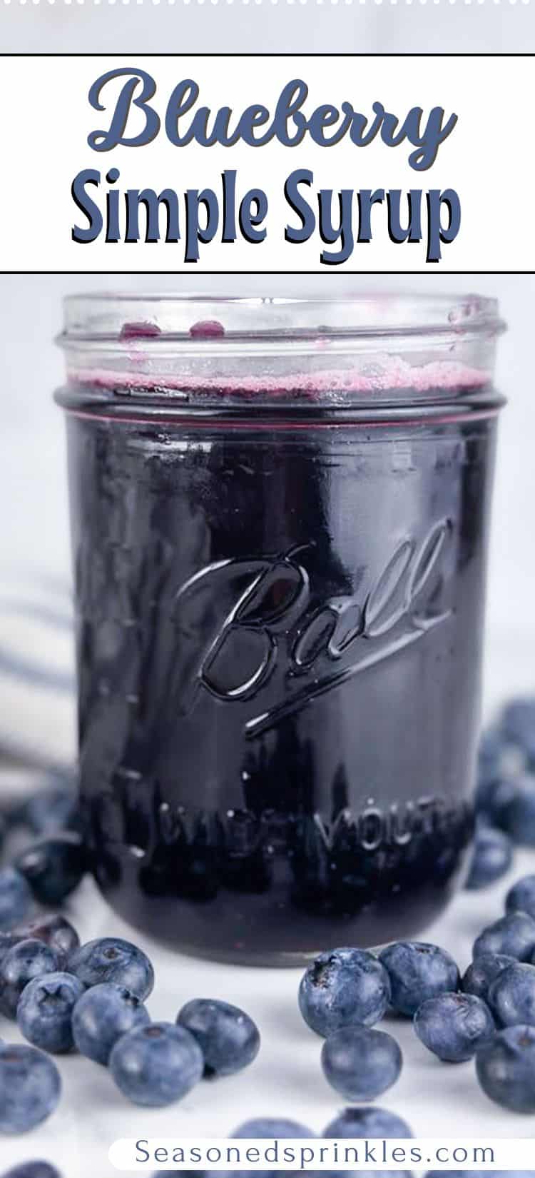 Blueberry Simple Syrup Recipe - Seasoned Sprinkles