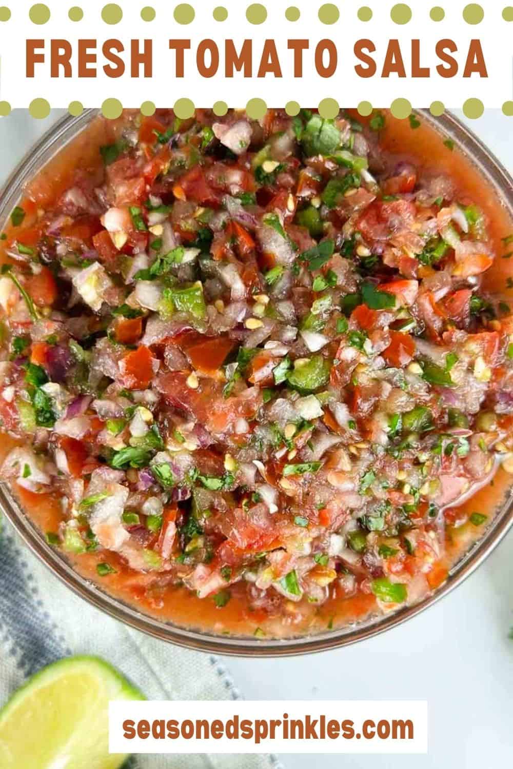 Zesty Fresh Tomato Salsa Recipe - Seasoned Sprinkles