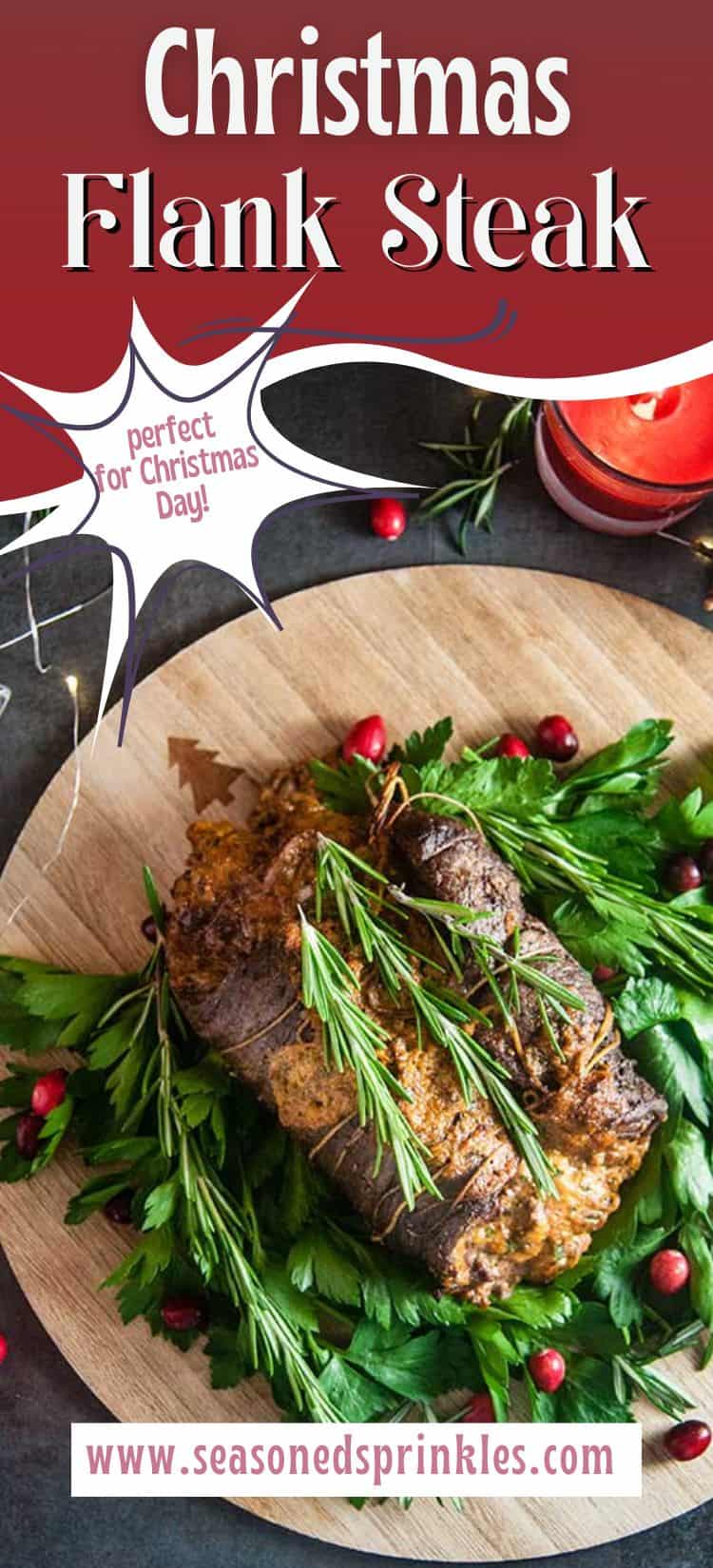 Christmas Stuffed Flank Steak - Seasoned Sprinkles