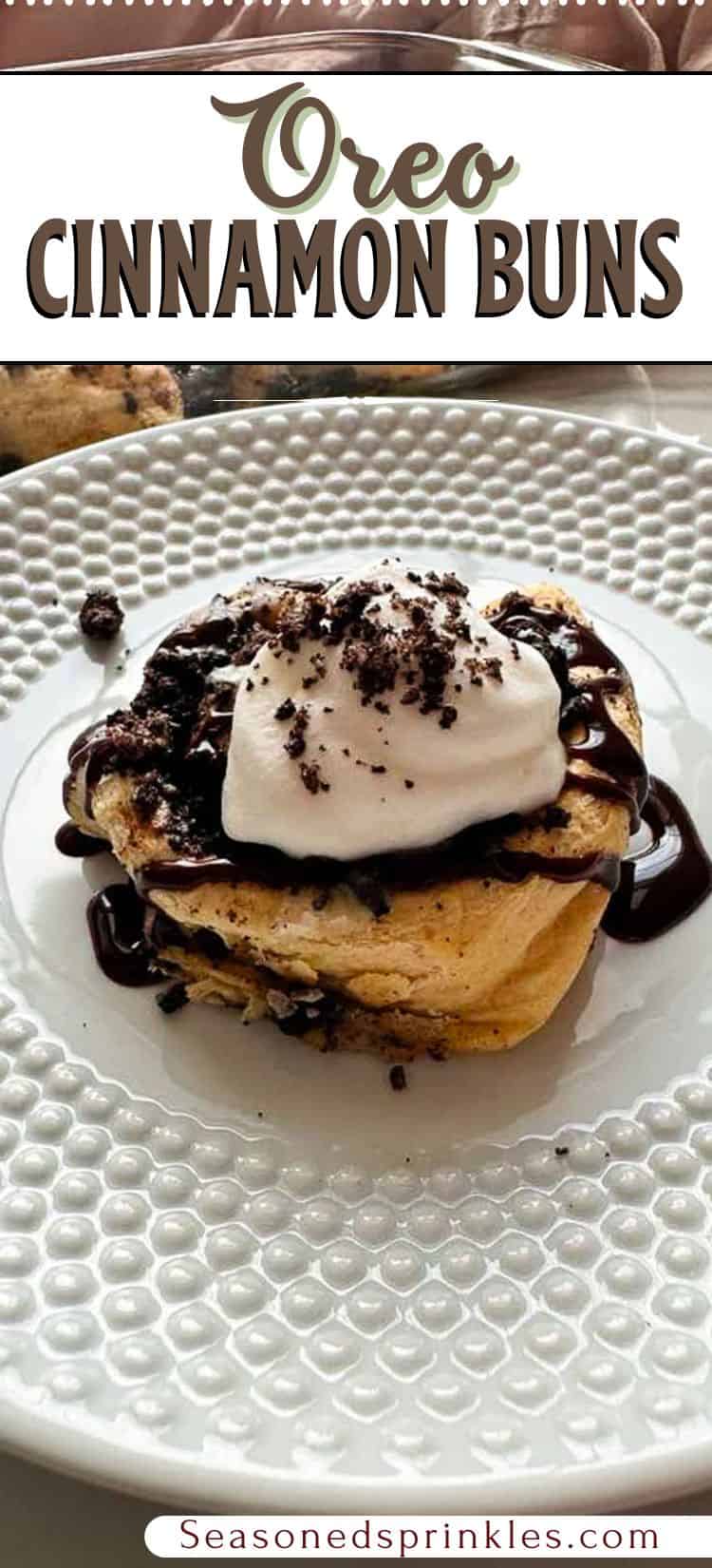 Oreo Cinnamon Buns - Seasoned Sprinkles