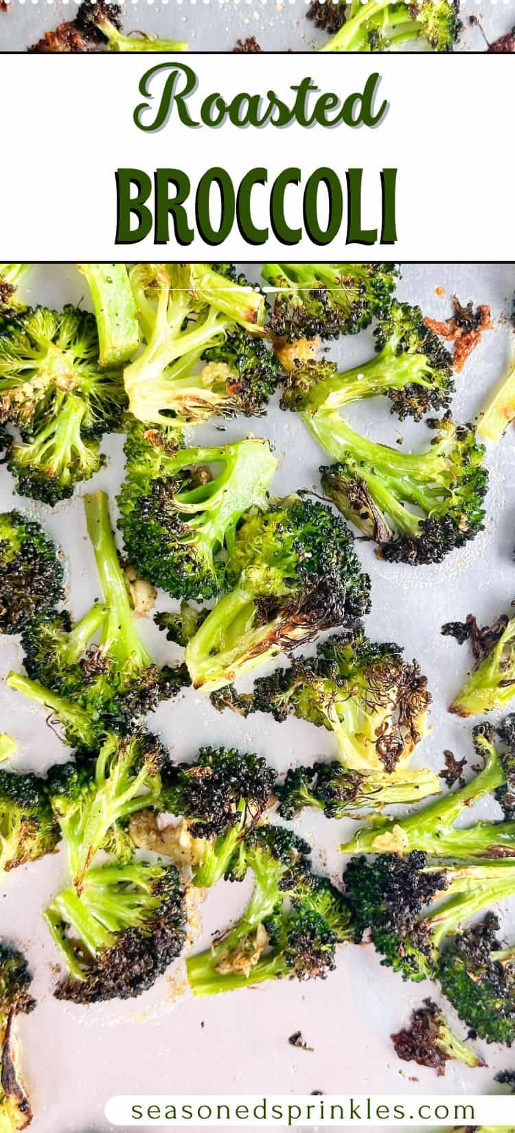 Garlic Roasted Broccoli - Seasoned Sprinkles