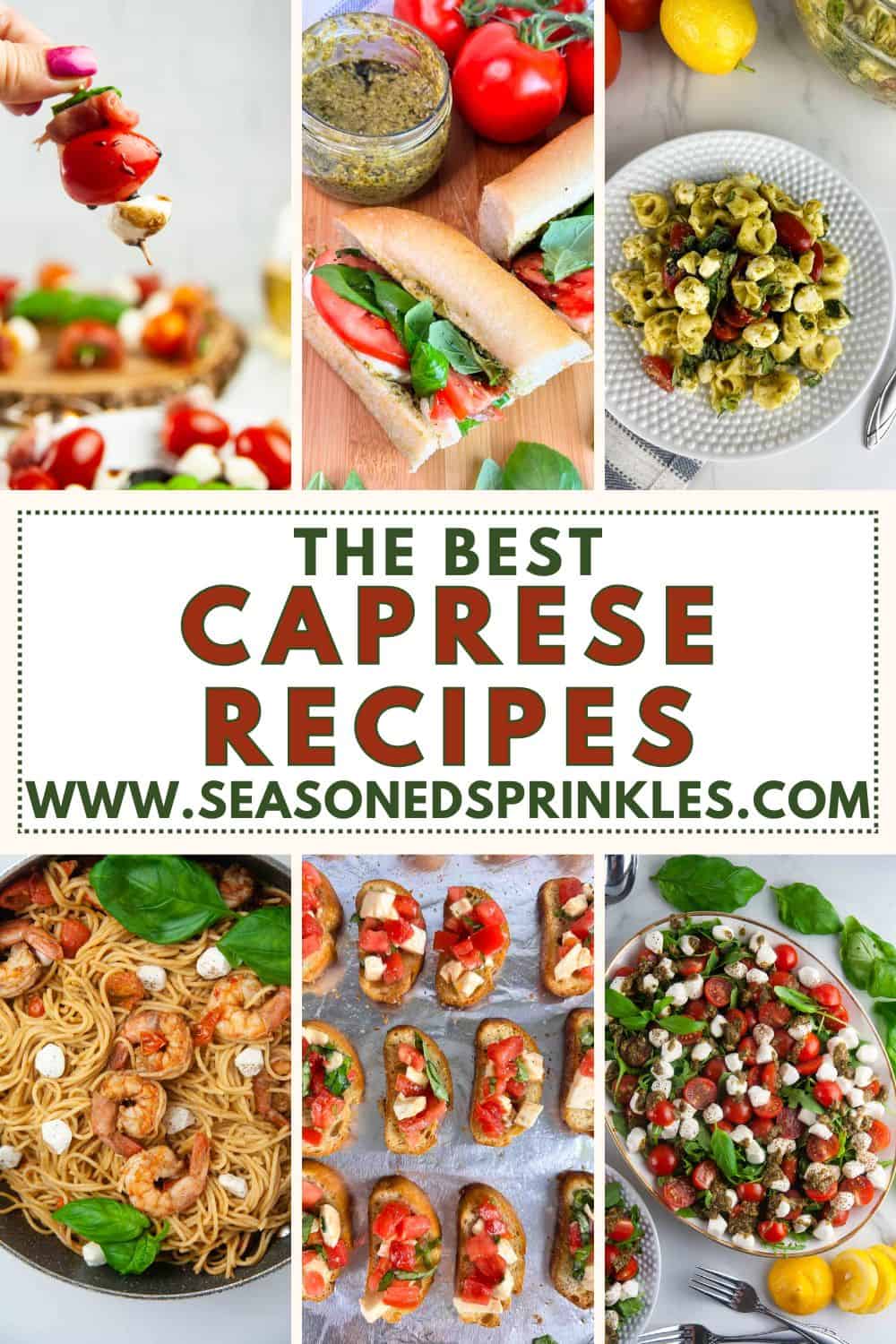 17 Tasty Caprese Salad Recipes and Caprese-Inspired Treats - Seasoned ...