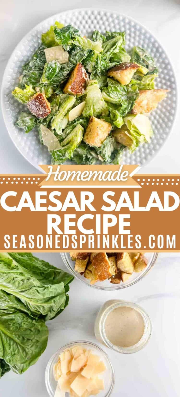 Original Caesar Salad Recipe - Seasoned Sprinkles