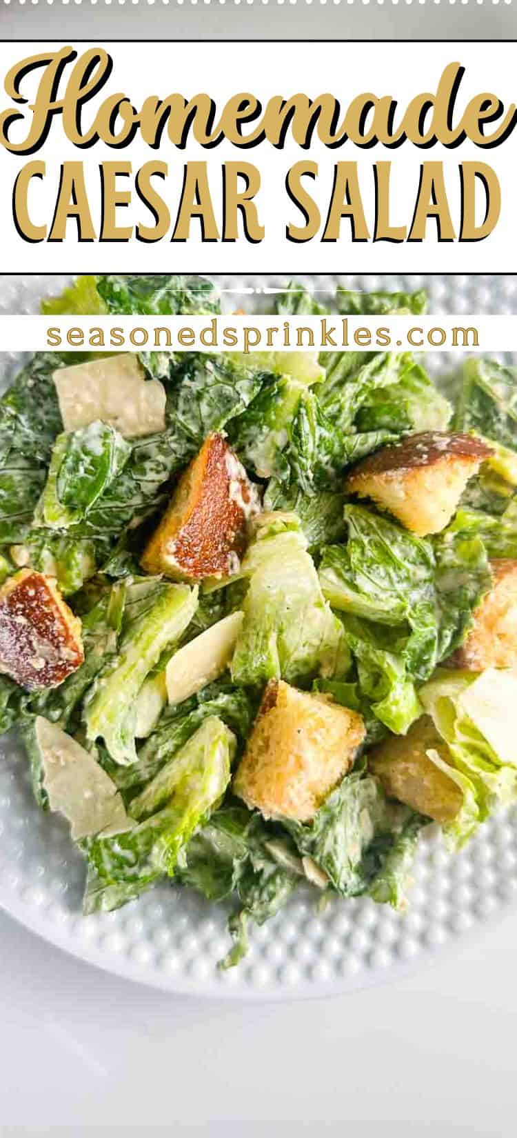 Original Caesar Salad Recipe - Seasoned Sprinkles
